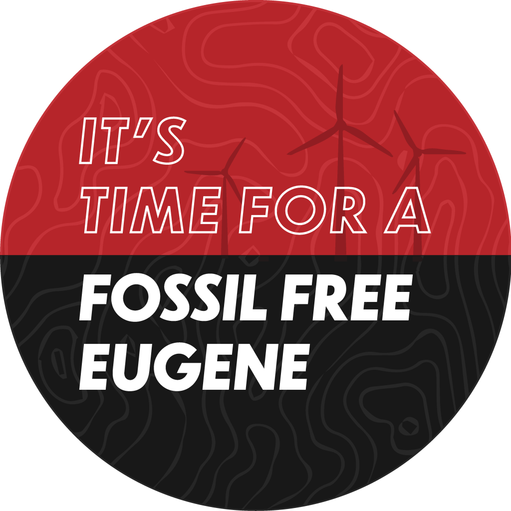 What is Fossil Free Eugene? – FOSSIL FREE EUGENE